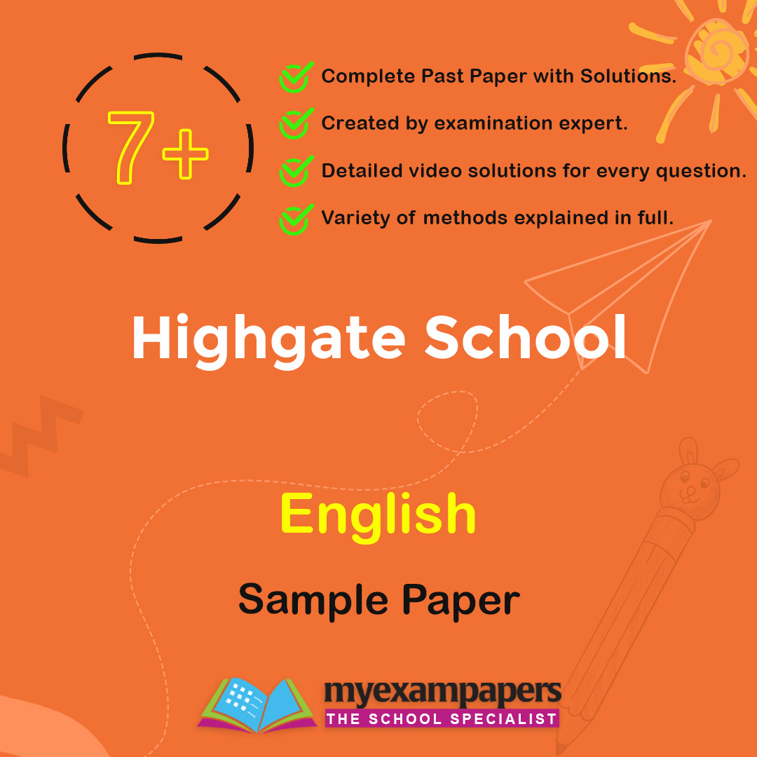 7 Highgate School English MyExamPapers UK 7 Highgate School English MyExamPapers UK